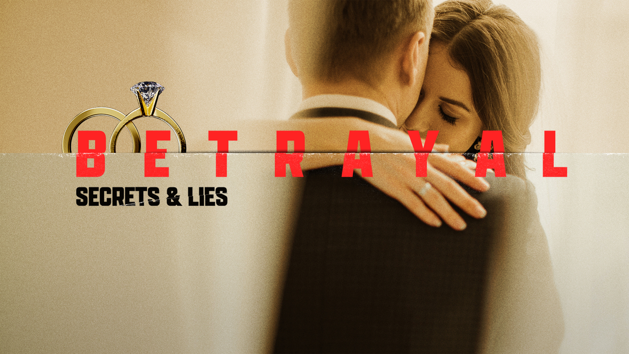 Betrayal: Secrets & Lies Cancelled or Renewed 2026-2027, Premiere Dates ...
